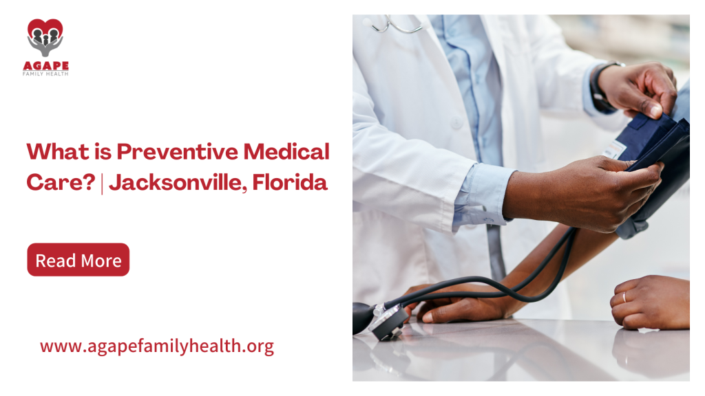 What is Preventive Medical Care? - Agape Family Health